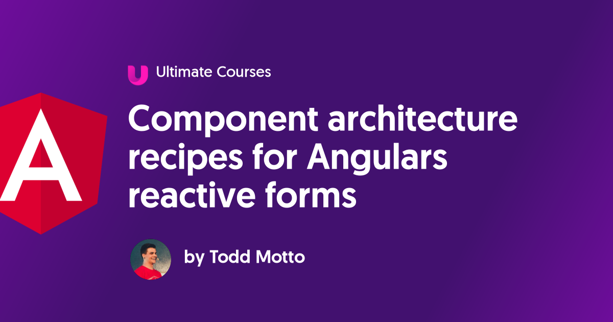 Component architecture recipes for Angulars reactive forms - Ultimate ... Component architecture recipes for Angulars reactive forms - Ultimate ...