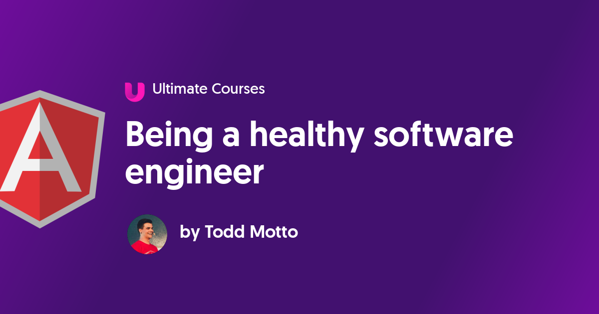 Being a healthy software engineer - Ultimate Courses