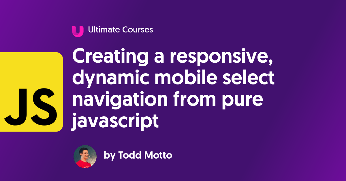 Creating a responsive, dynamic mobile select navigation from pure ...